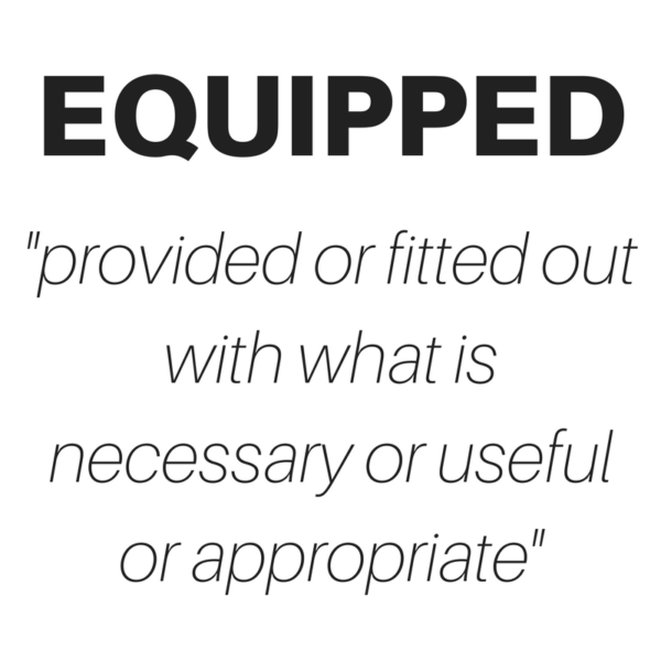 You Are Fully Equipped For YOUR Purpose. - Debra Trappen